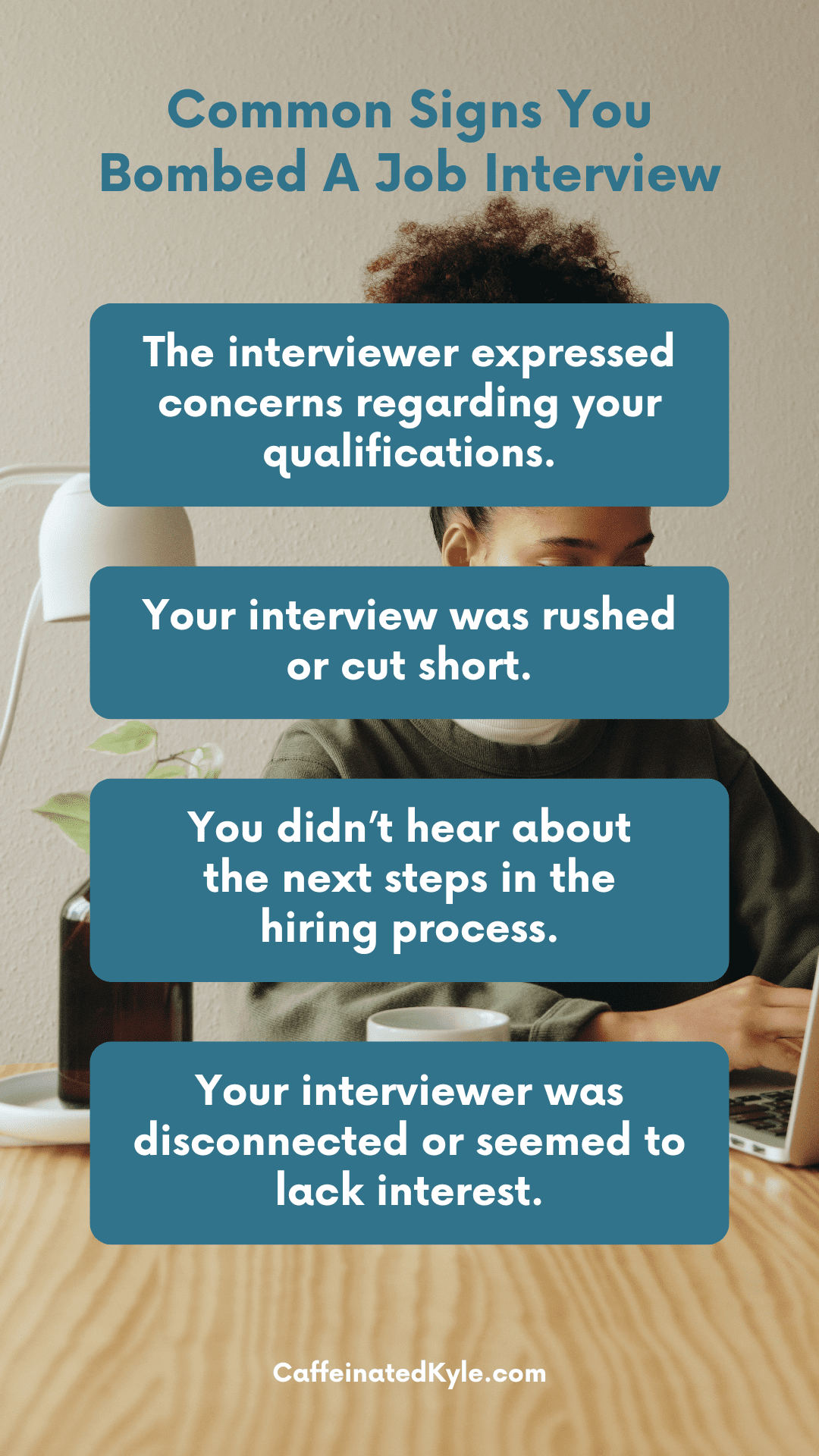 Bombed A Job Interview? 4 Next Steps | CaffeinatedKyle.com