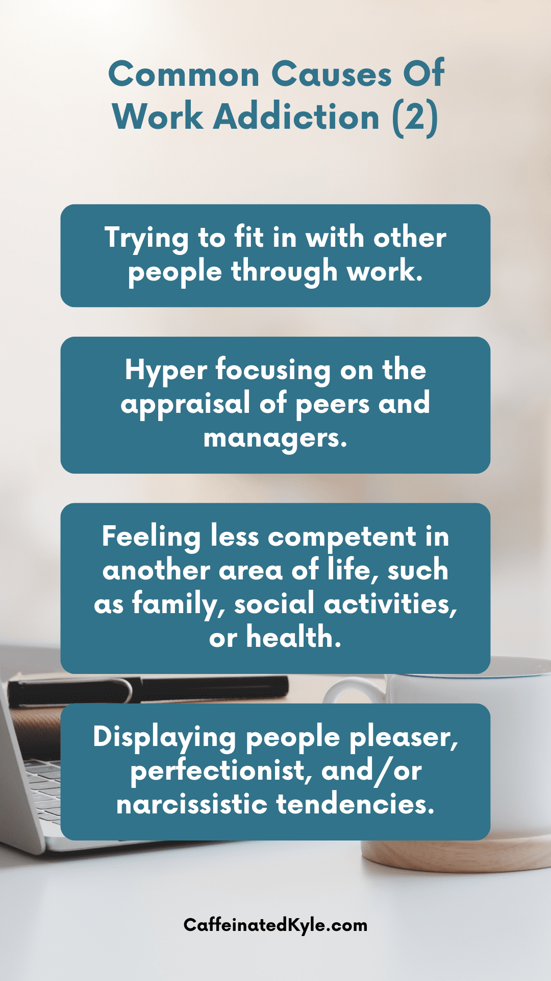 Work Addiction: How To Stop Being A Workaholic | CaffeinatedKyle.com