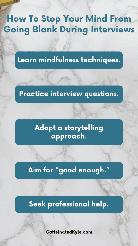 How To Stop Your Mind From Going Blank During Interviews ...