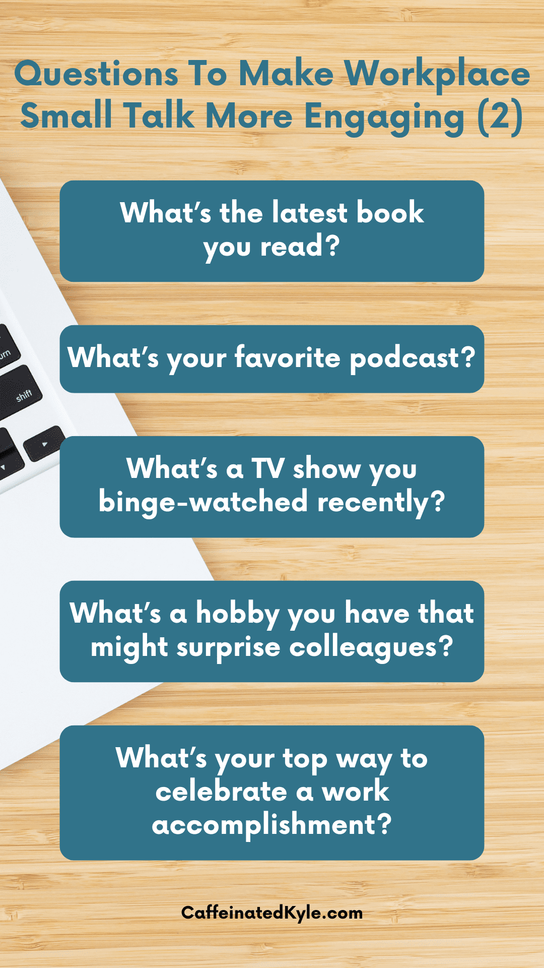 How To Make Workplace Small Talk Less Awkward | CaffeinatedKyle.com