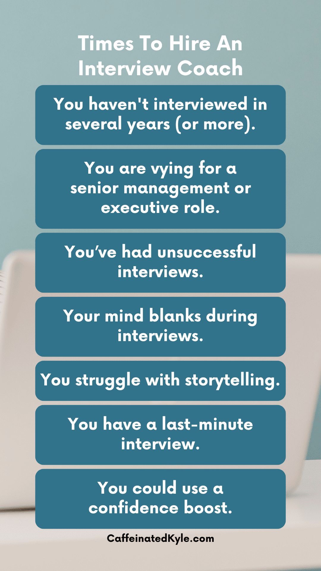 7 Times Hiring An Interview Coach Is Worth It (And How To Best Find One) | CaffeinatedKyle.com