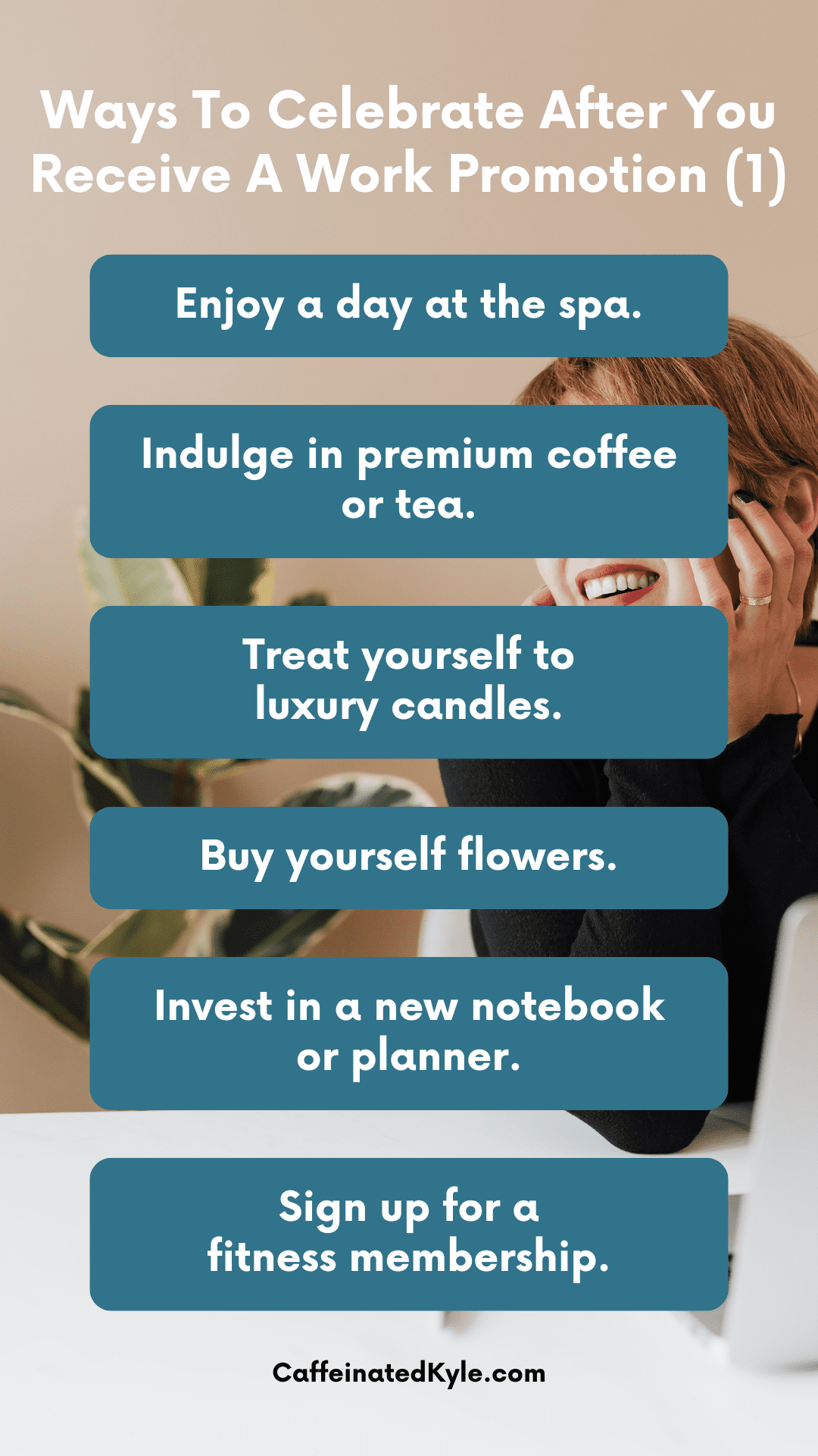 12 Thoughtful Ways To Celebrate A Promotion At Work | CaffeinatedKyle.com