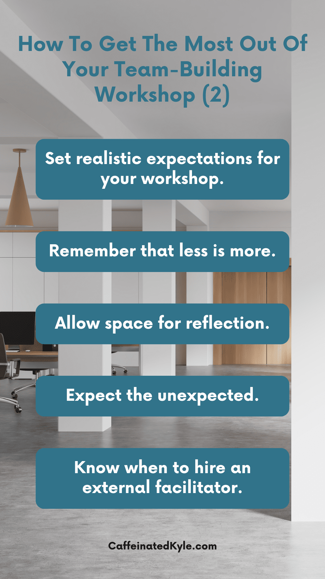 11 Tips To Make Your Team-Building Workshop A Success | CaffeinatedKyle.com