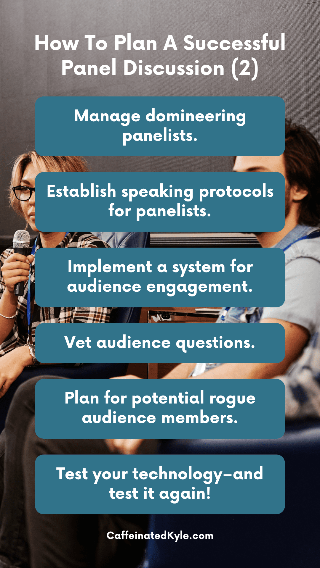 12 Key Steps For A Successful Panel Discussion | CaffeinatedKyle.com