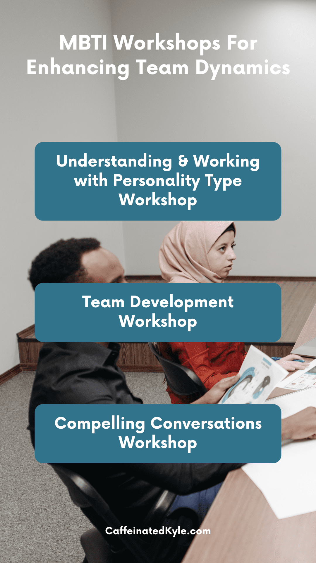 7 Great Benefits Of Using MBTI In The Workplace | CaffeinatedKyle.com