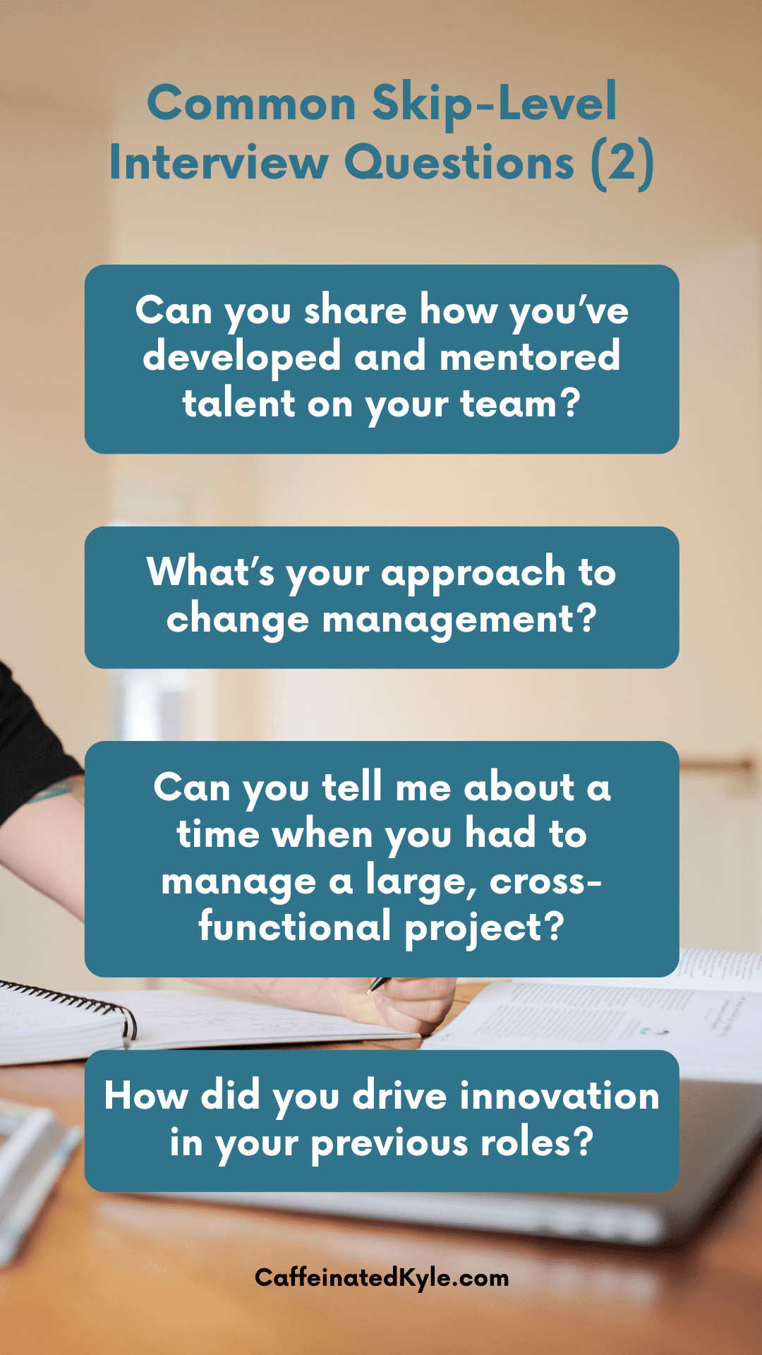 Interview With Boss’s Boss: How To Prepare For A Skip-Level Interview | CaffeinatedKyle.com